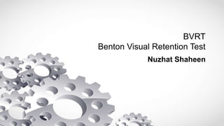Benton Visual Retention Test BVRT Scoring of BVRT and Interpretations ...