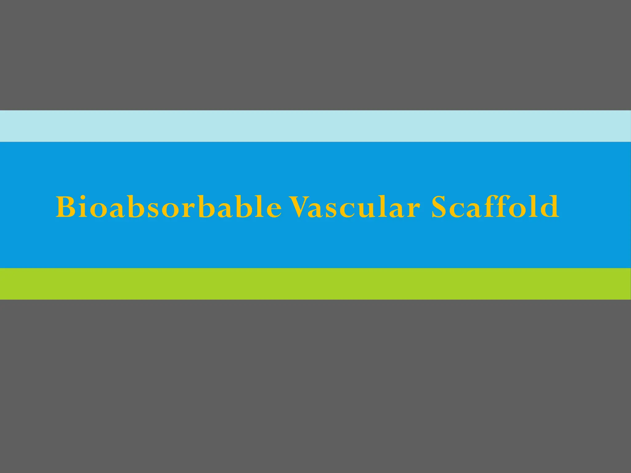 Biovascular scaffold - Description & Data | PPTX