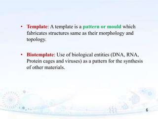 Biotemplates from plant viruses and their uses | PPT