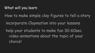 Claymation animation | PPTX