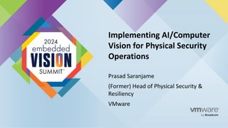 “Implementing AI/Computer Vision for Corporate Security Surveillance ...
