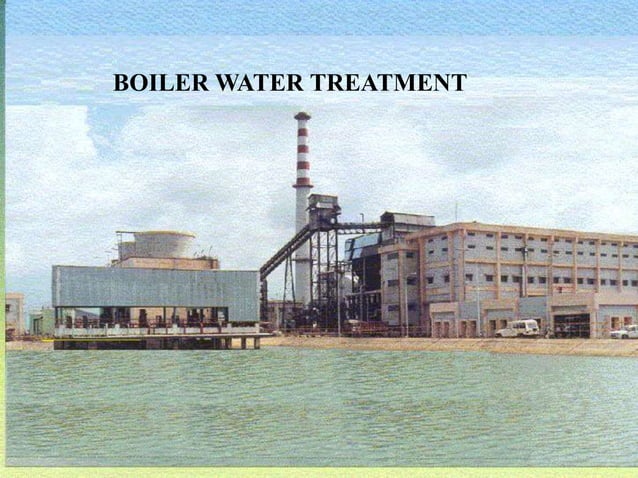 Boiler water treatment | PPT | Chemistry | Science