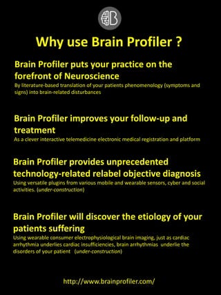 Why use Brain Profiler | PPTX