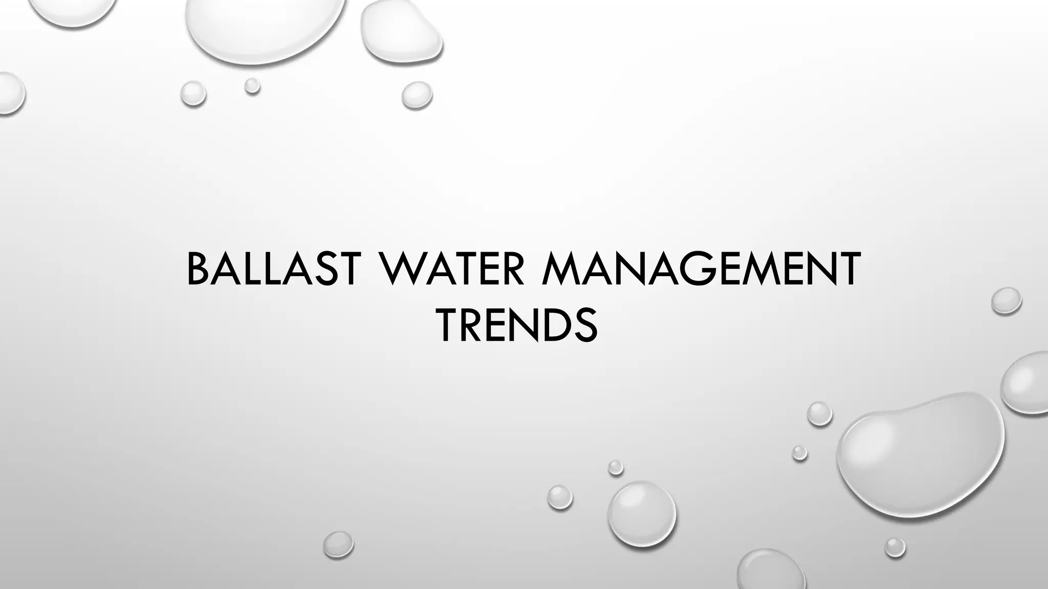 BWM_TRENDS_REV_1.pptx ballast water management convention and plan | PPTX