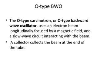backward wave oscillator | PPT