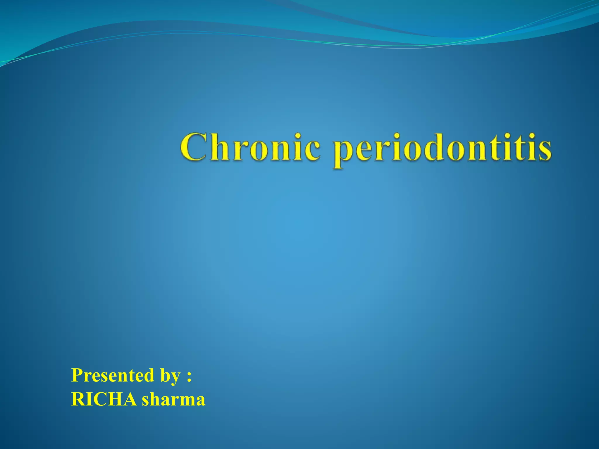 Chronic periodontitis (1) | PPTX