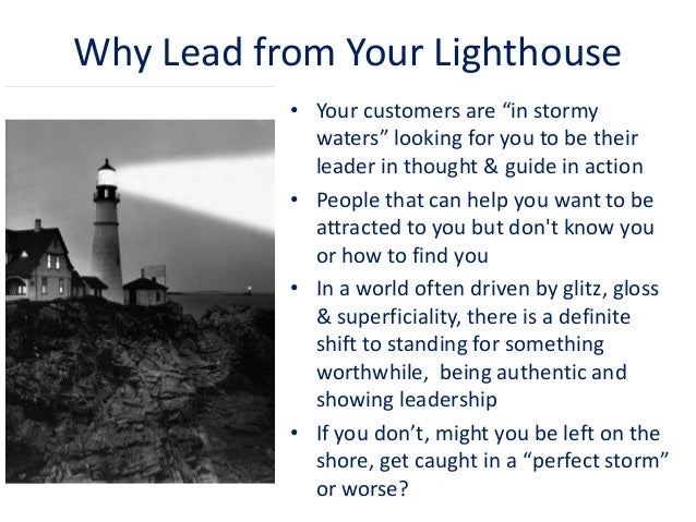 Leading from Your Lighthouse : Take a Leadership Perspective