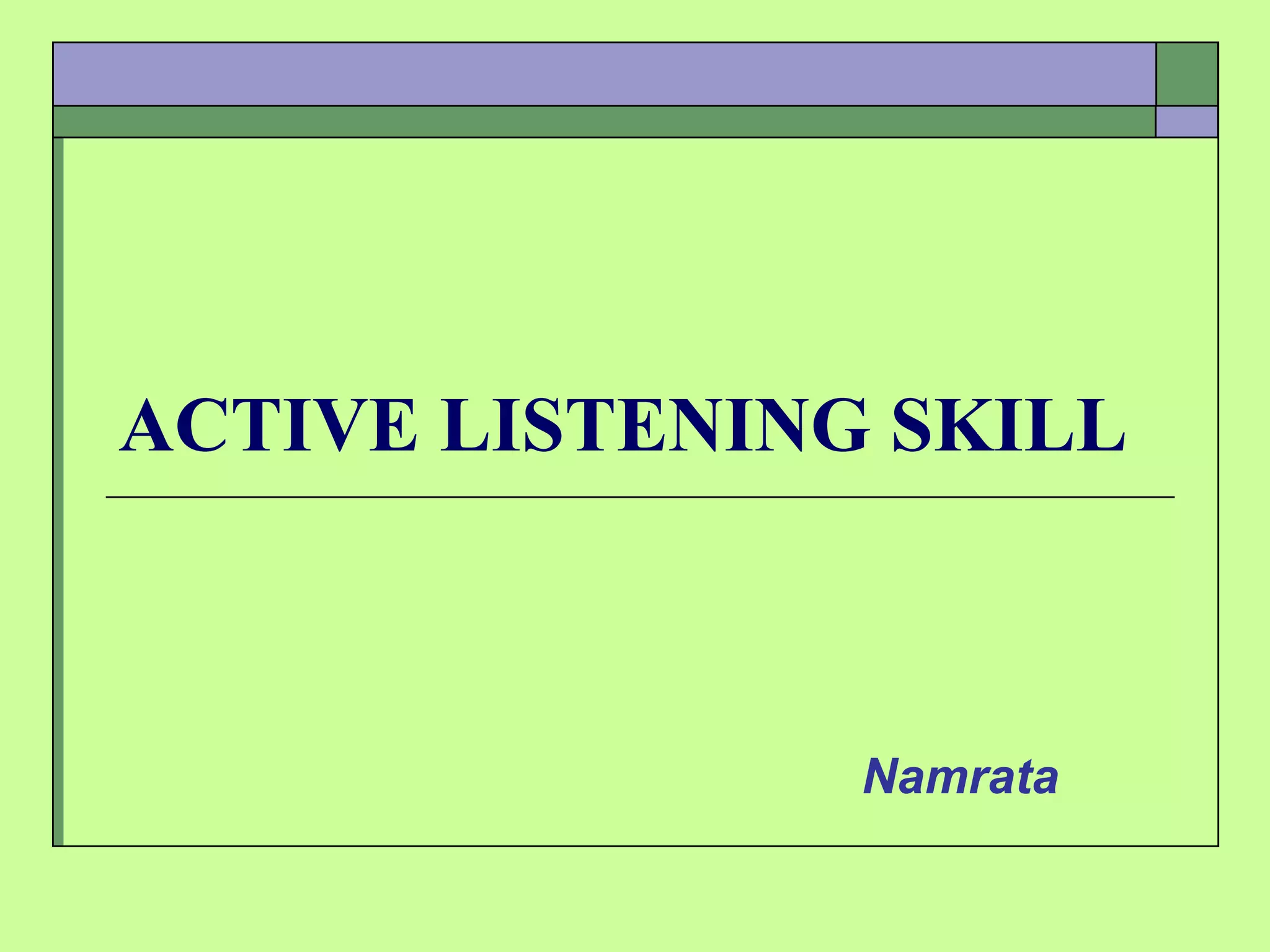 Active listening skill | PPT