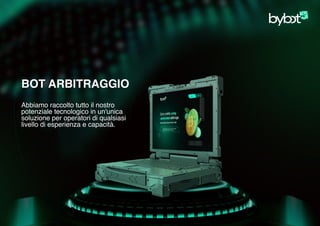 BYBOT - Presentazione arbitraggio | PDF
