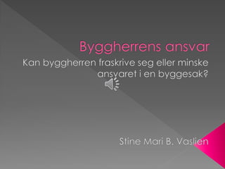 Byggherrens ansvar, power point | PDF