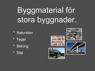 Byggmaterial Broar | PPT