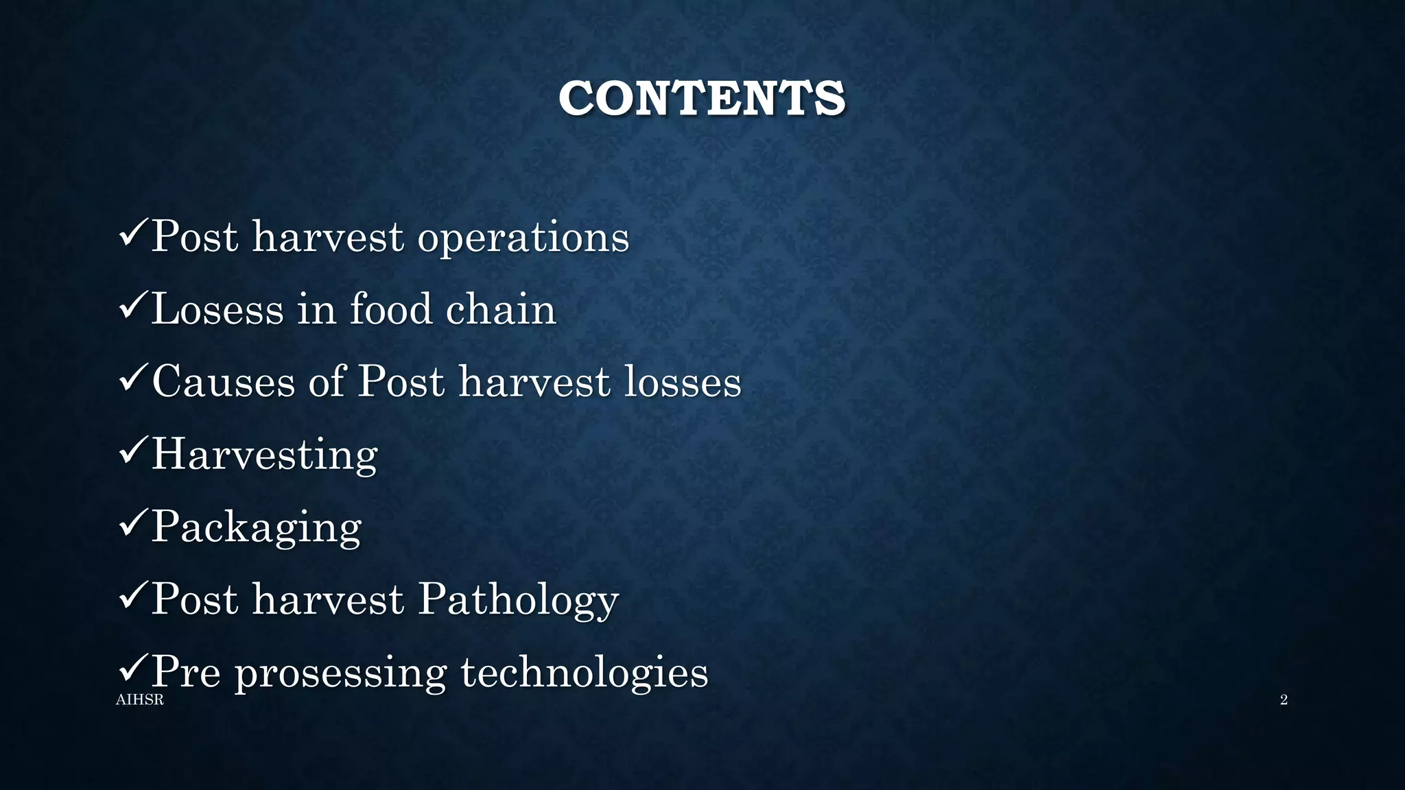 Basic Post Harvest Technologies of fruits and vegetables | PPTX