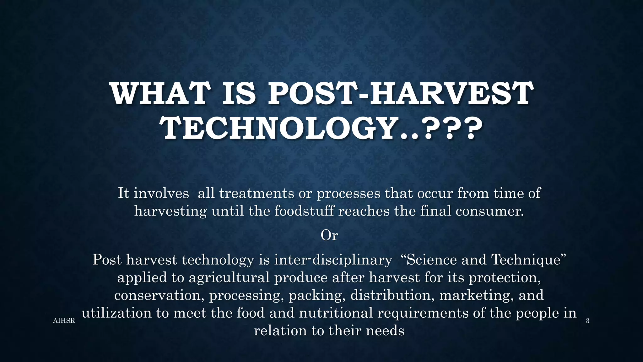 Basic Post Harvest Technologies of fruits and vegetables | PPTX