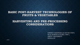Basic Post Harvest Technologies of fruits and vegetables | PPTX