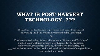 Basic Post Harvest Technologies of fruits and vegetables | PPTX