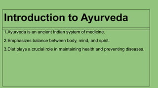 Ayurvedic Diet and Nutrition By Herbal Ayurveda | PDF
