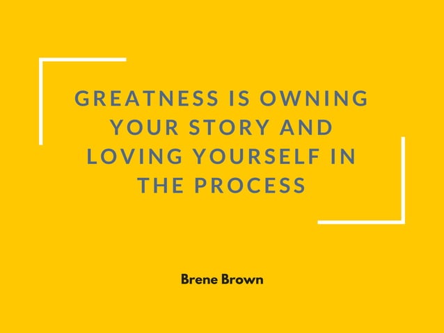 The Art of Owning Your Story | PPT