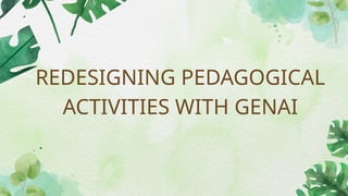 Uses of GenAI in Education for pedagogical.pptx