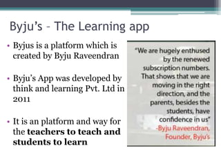 Byjus The Learning App created by Byju Raveendran | PPTX | Business ...