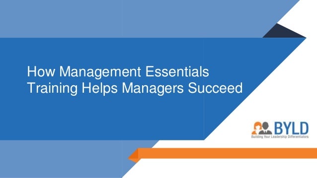 Byld management essentials training,blanchard management essentials | PPTX