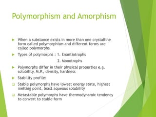 By Monika (LECTURER) physicochem. prop. of drug | PPT