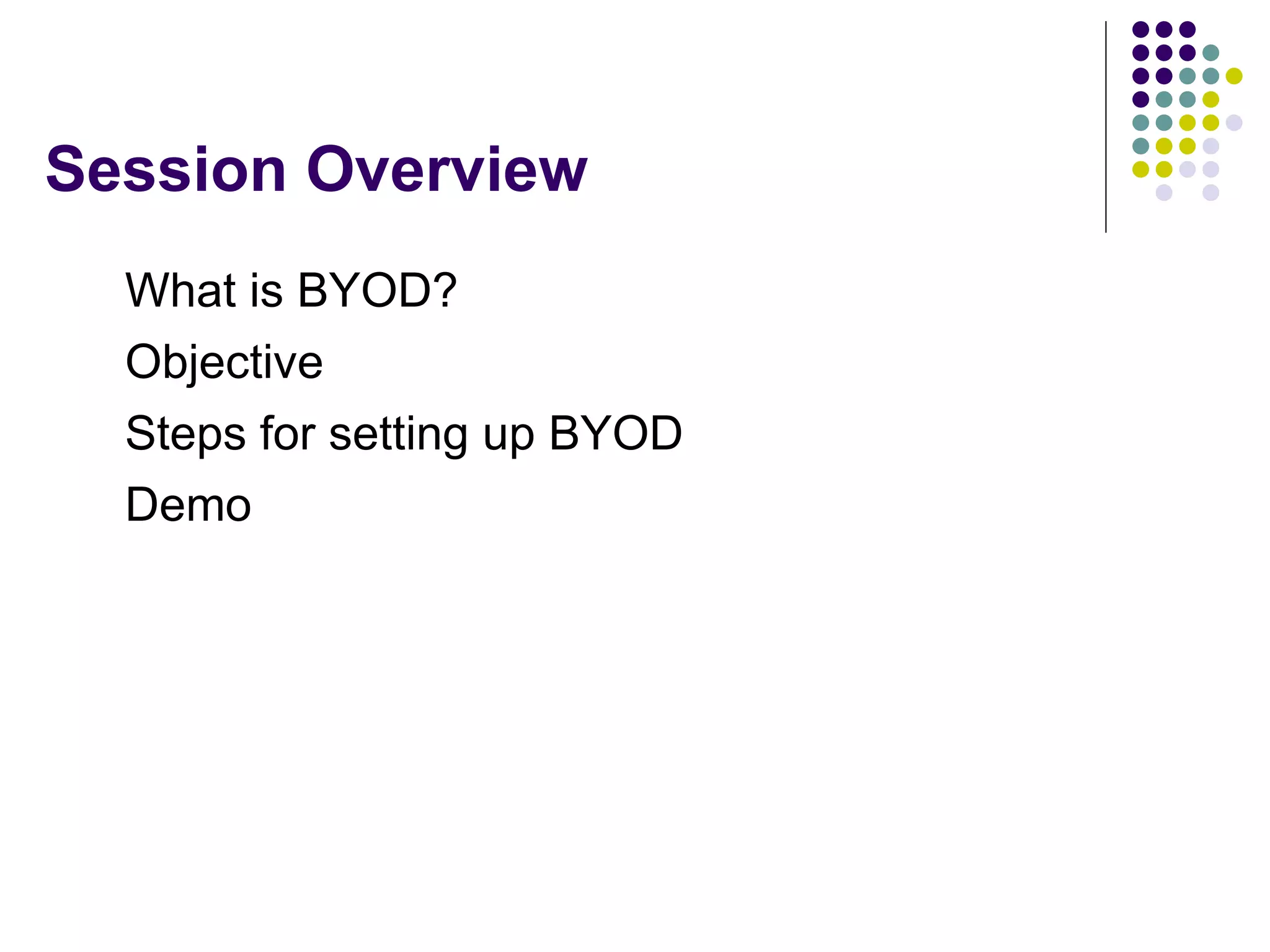 Byod(bring your own databse) | PPTX