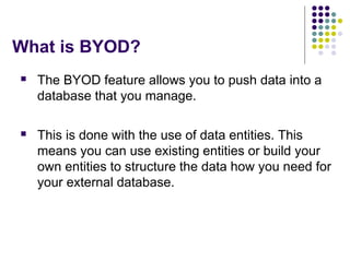 Byod(bring your own databse) | PPT
