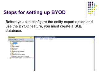 Byod(bring your own databse) | PPT