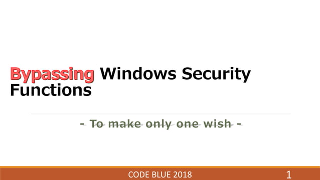 Bypassing Windows Security Functions(en) | PPT