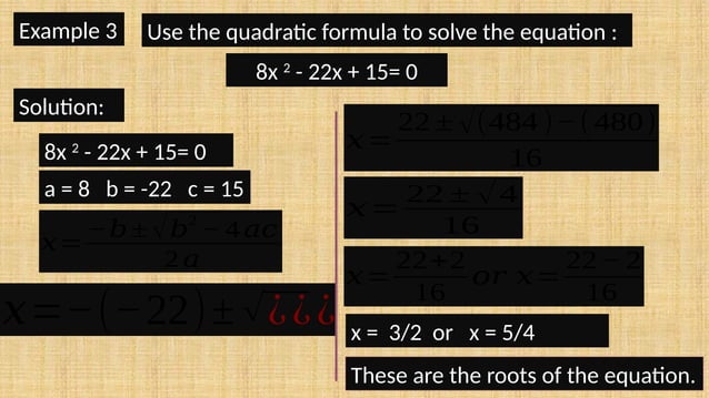 Solving quadratic equation by quadratic formula.pptx