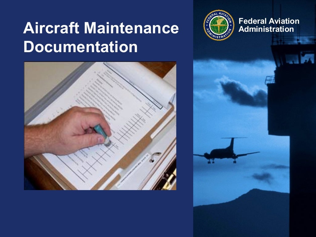 Aircraft Maintenance Documentation Aircraft Maintenance Documentation