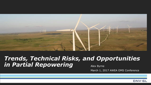 Partial Repowering of Wind Turbines: technical risks, opportunities and ...