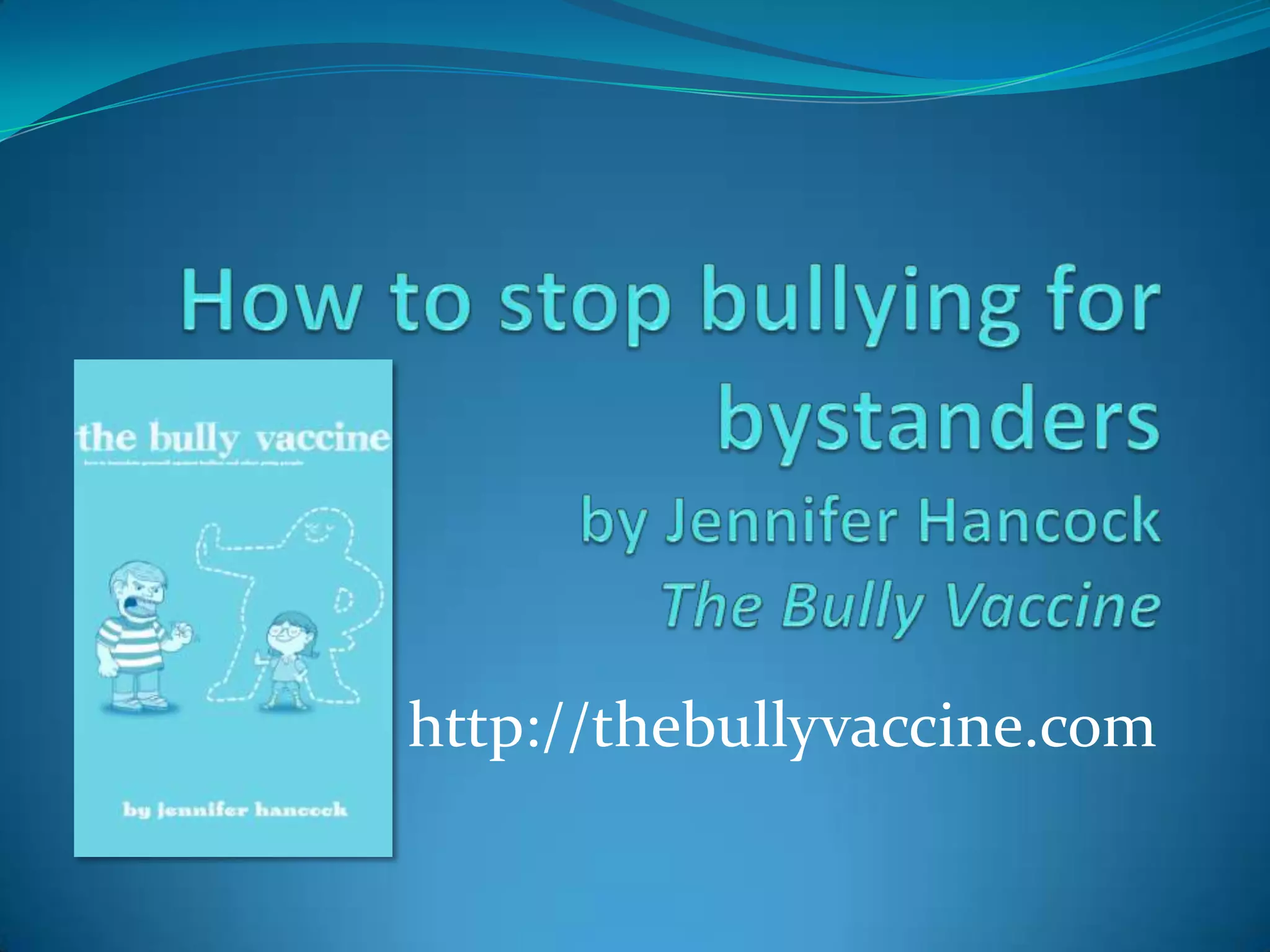 How to stop bullying - a guide for bystanders | PPTX