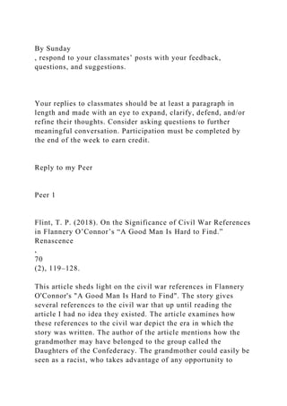 By Sunday, respond to your classmates’ posts with your feedback, q.docx