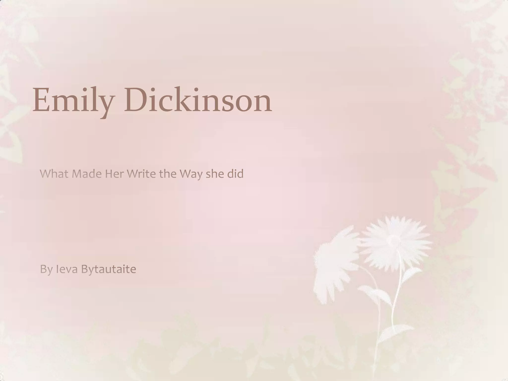 The Influences of Emily Dickinson | PPT