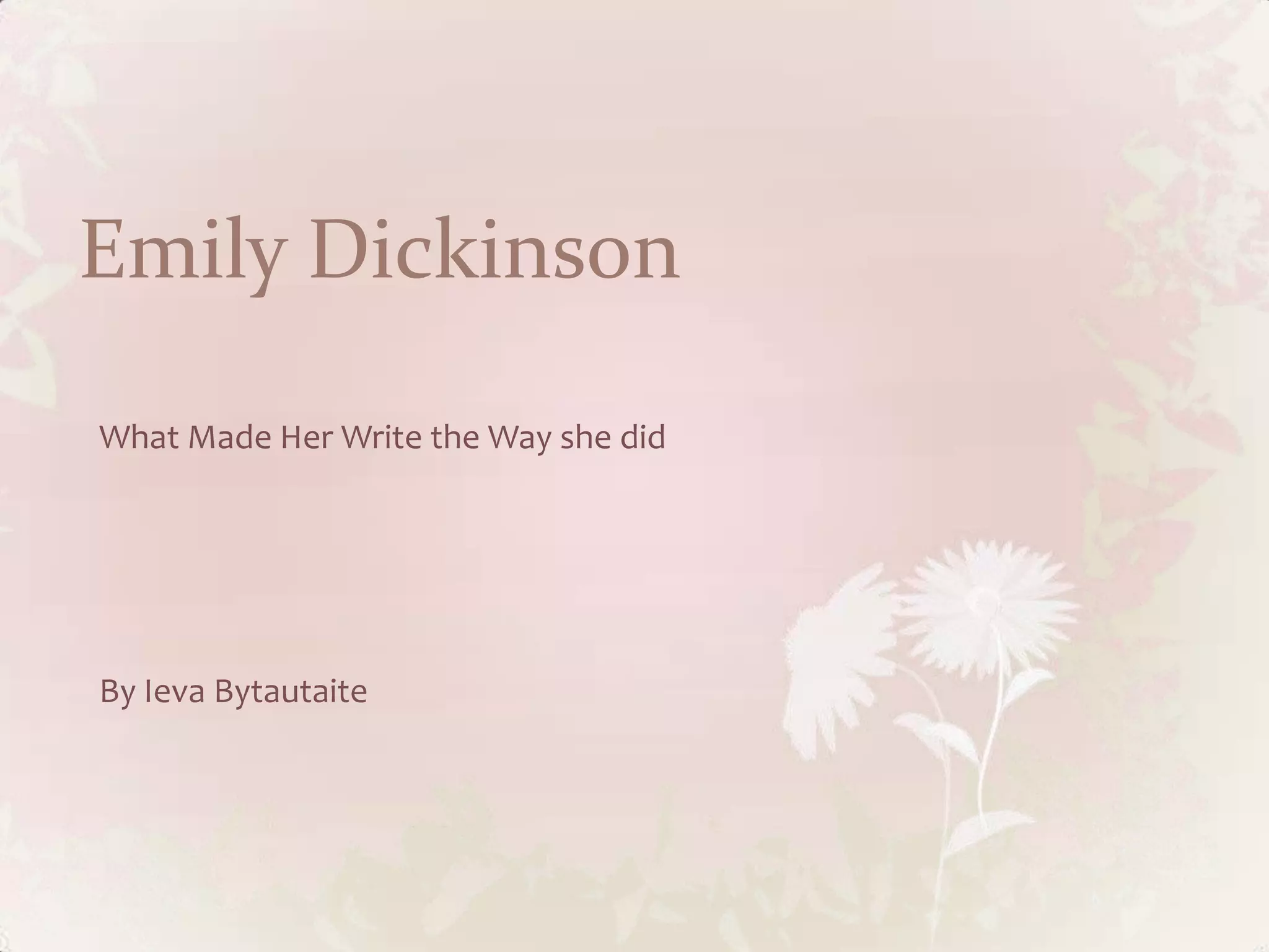 The Influences of Emily Dickinson | PPT