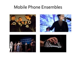 Mobile Phone Instruments, the Possibilities of Networks, and OSC | PPTX ...
