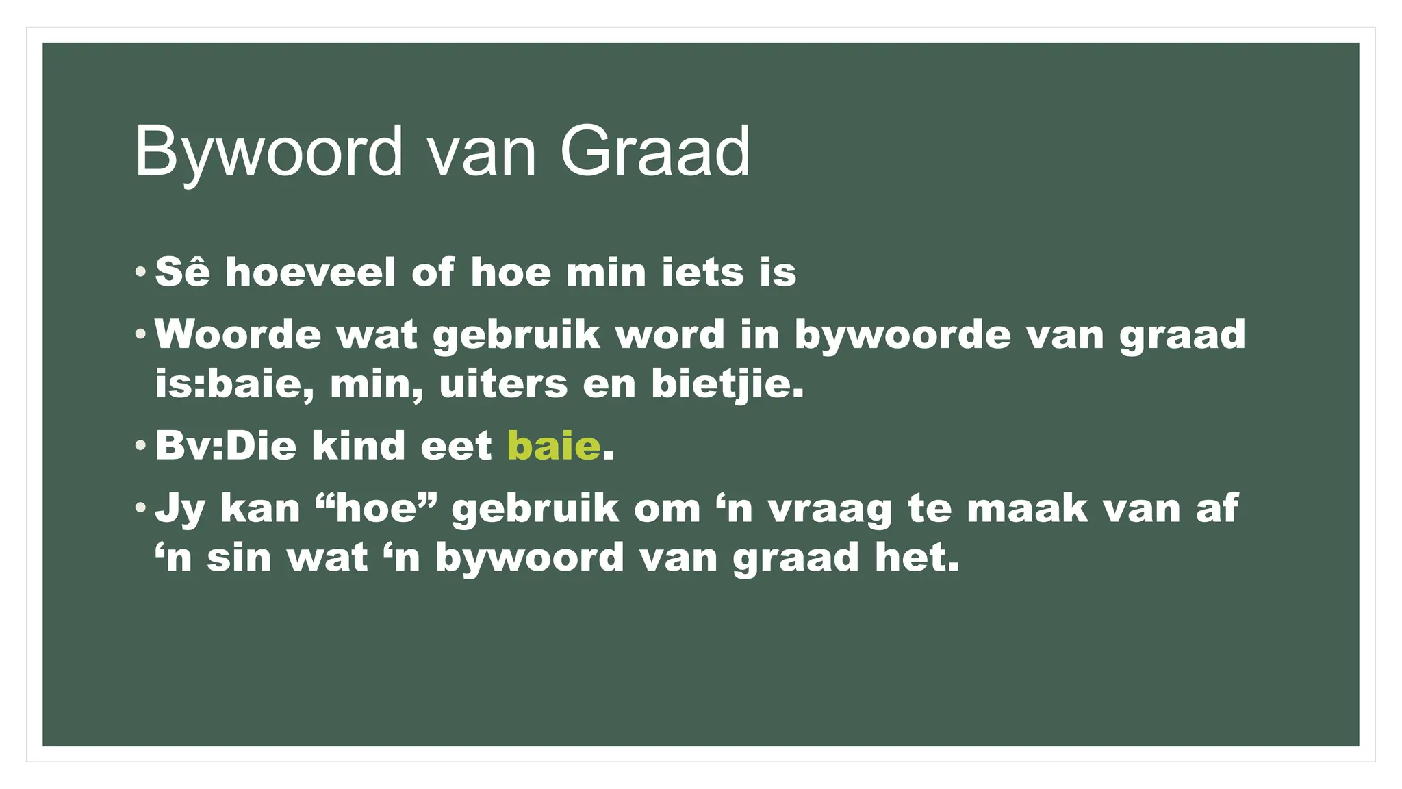 Bywoorde Afrikaanse from grade u till grade 12 | PPTX