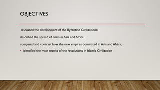 Byzantine Empire and Islamic Civilization | PPTX