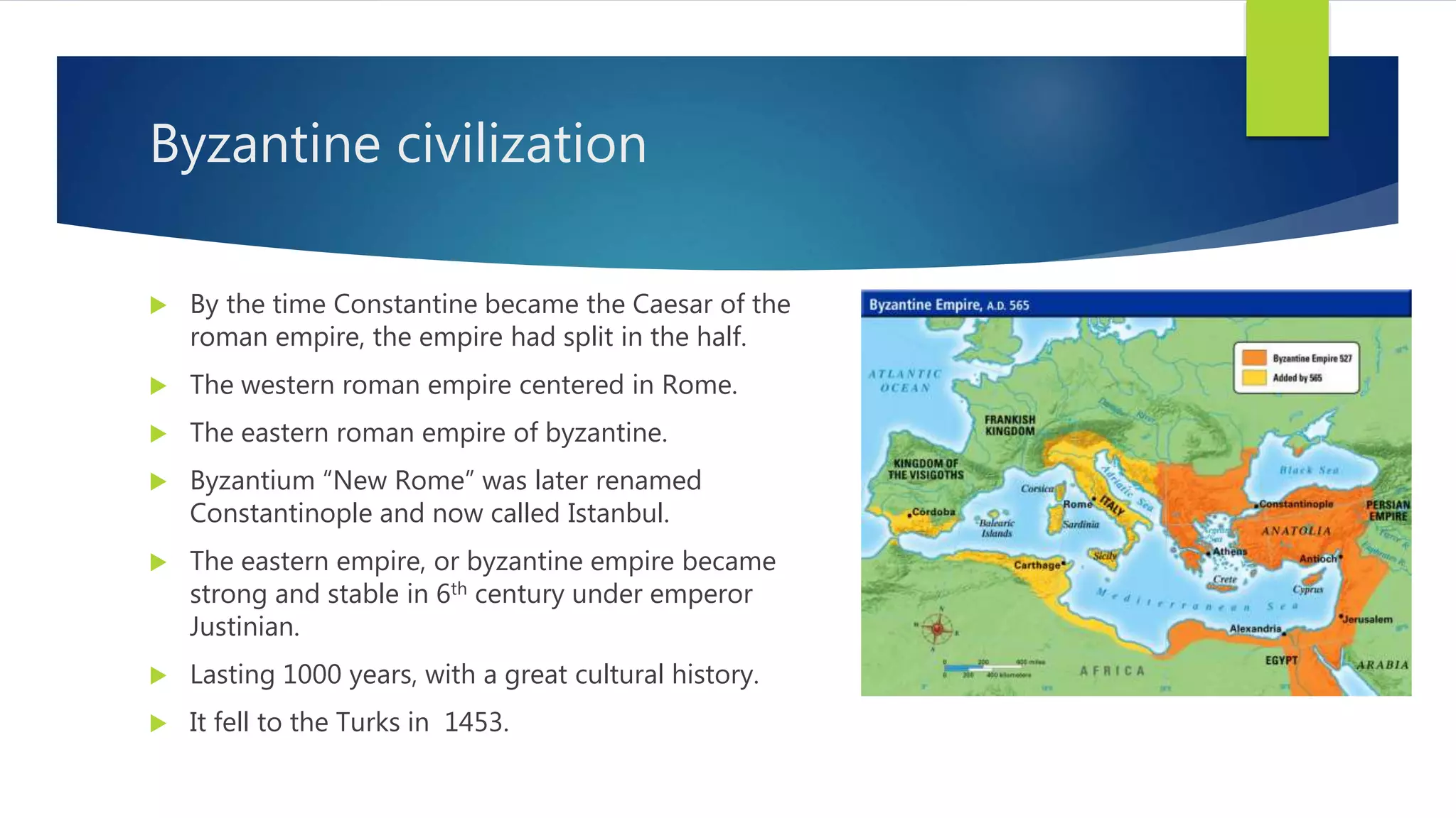 Byzantine civilization | PPTX | Christianity | Religion & Spirituality