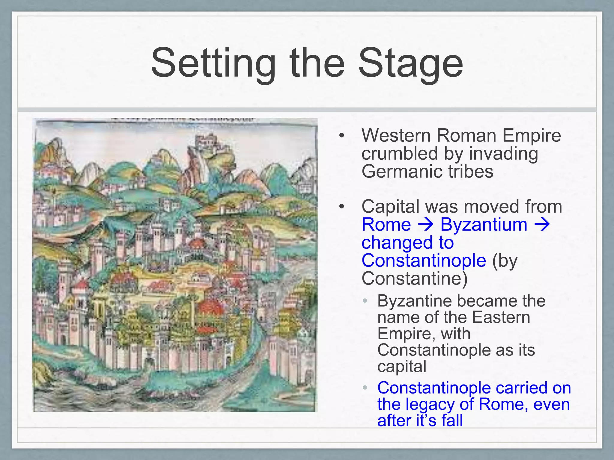 Byzantium Becomes the New Rome | PPTX