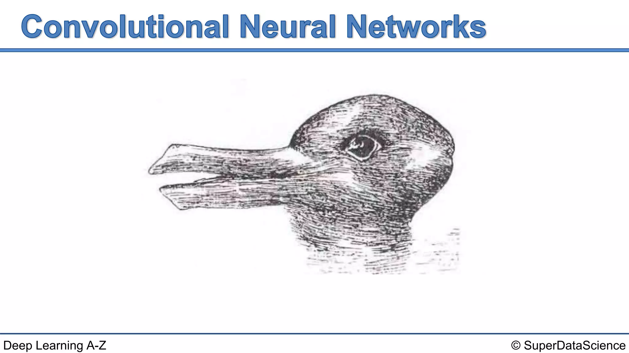 Deep Learning A Z™ Convolutional Neural Networks Cnn What Are Convolutional Neural Networks