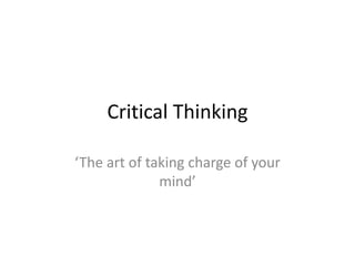 Critical thinking presentation for students | PPTX