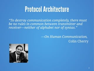 Chapter 2 - Protocol Architecture, TCP/IP, and Internet-Based ...