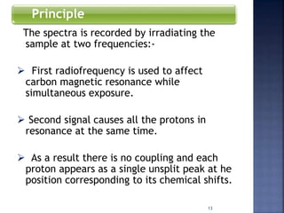 Seminar on c-13 Nuclear magnetic resonance Spectroscopy | PPT