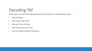 Aviation Meteorology - Terminal Aerodrome Forecasts | PPTX