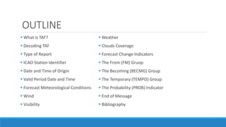 Aviation Meteorology - Terminal Aerodrome Forecasts | PPT