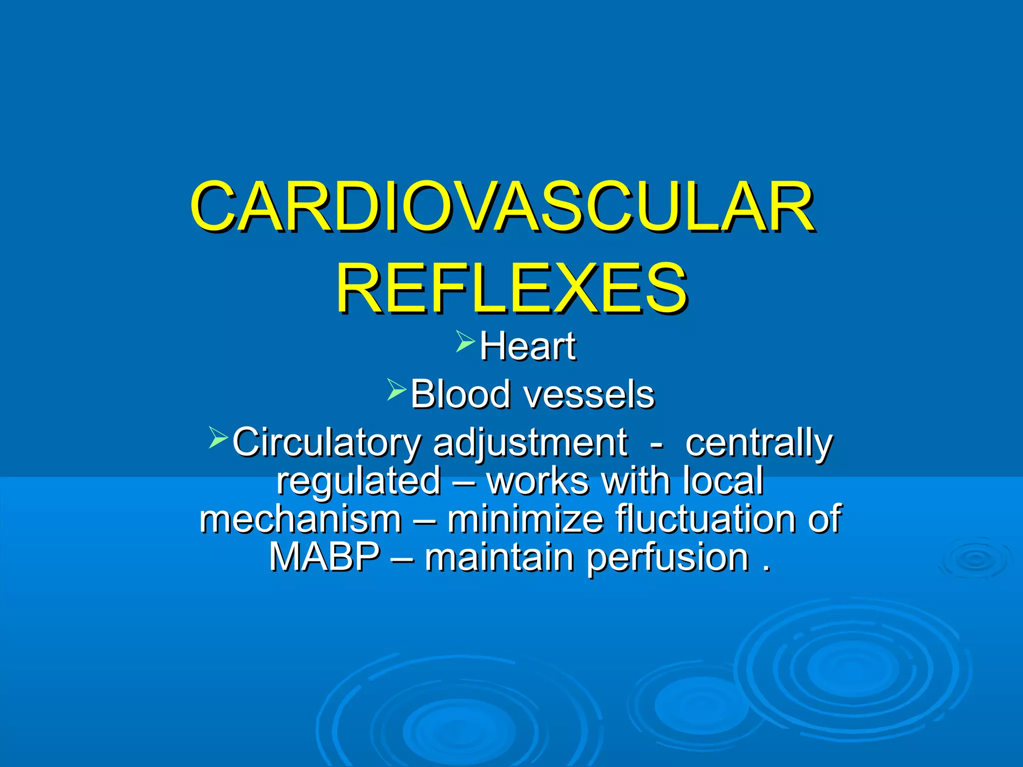 Cardio Vascular Reflex | PPT