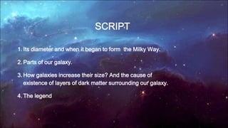 C. The Milky Way Galaxy | PPTX
