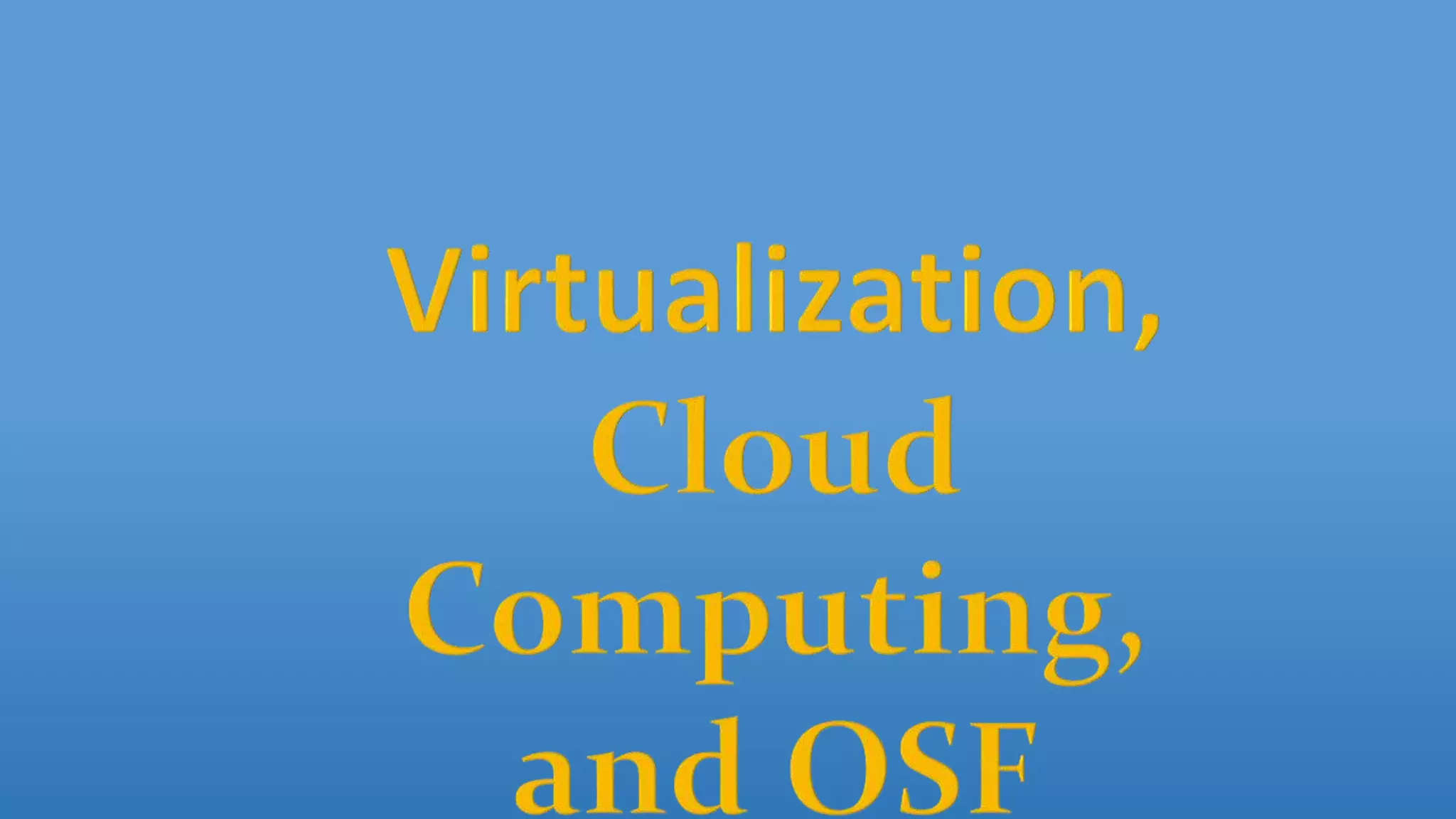 Virtualization, Cloud computing and OS Fingerprinting | PPT